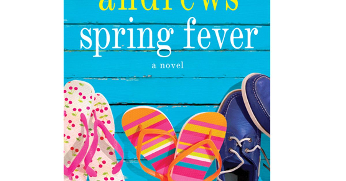 Spring Fever by Mary Kay Andrews - Chatelaine