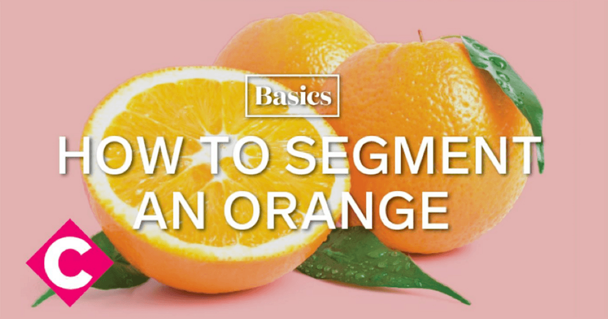 Chatelaine Basics: How to segment an orange - Chatelaine