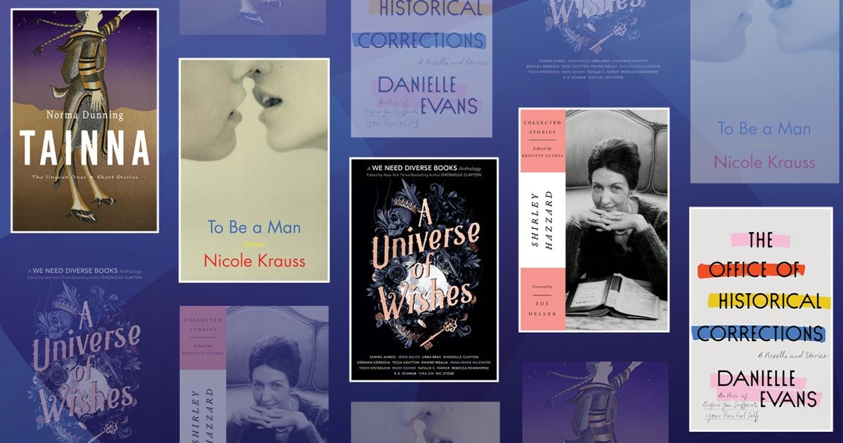 5 New Short Story Collections, Because Who Can Finish A Novel Right Now ...